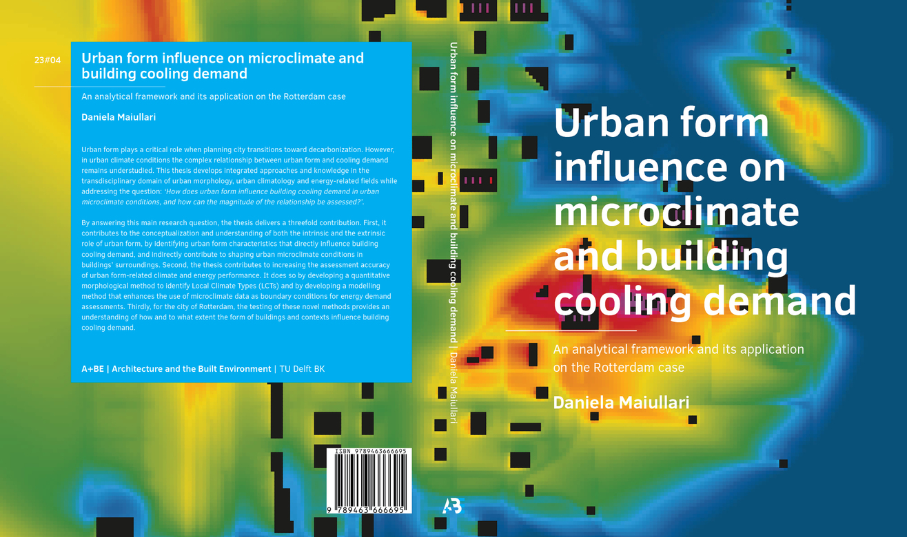 Urban form influence on microclimate and building cooling demand (Daniela Maiullari) – Evenaar