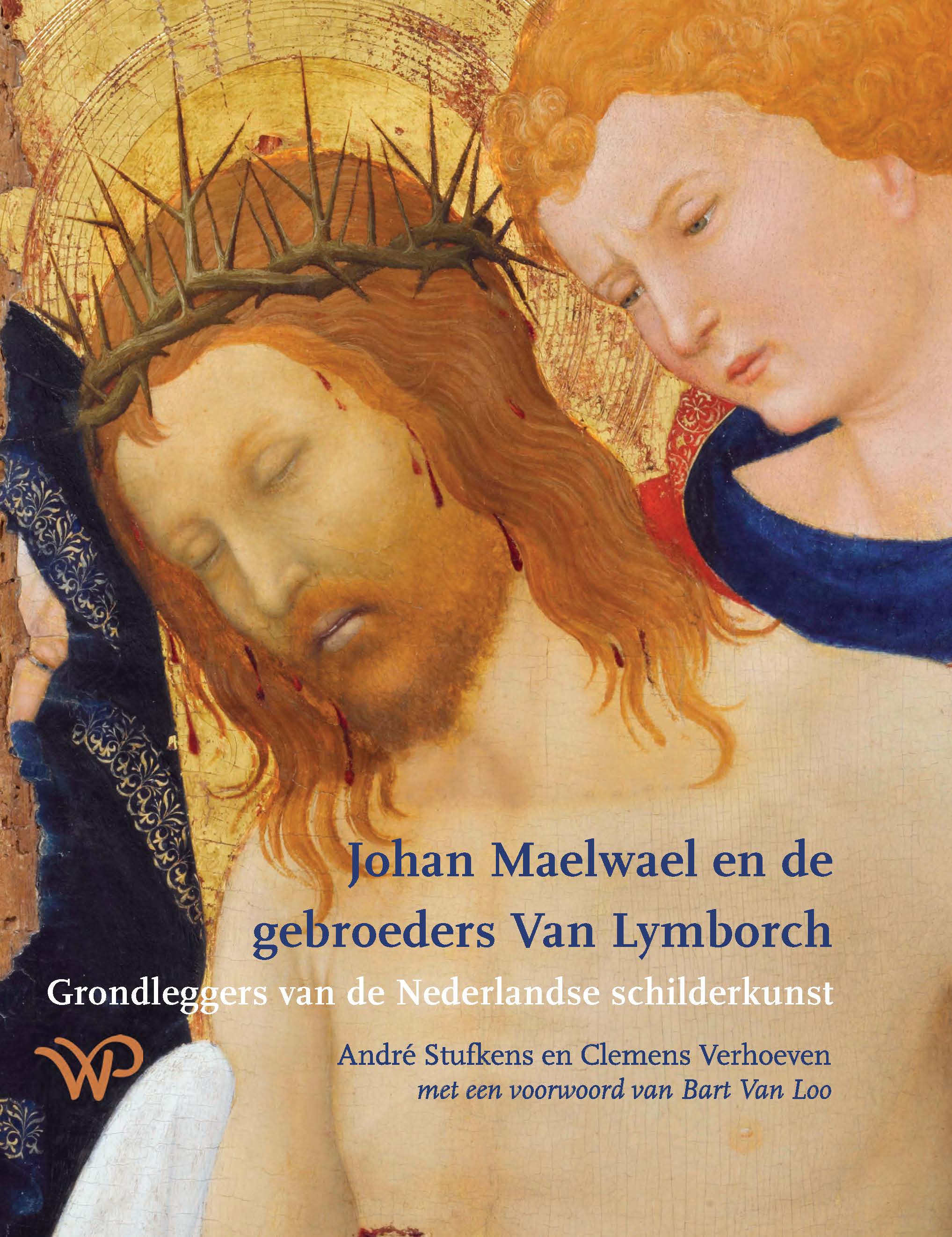 Johan Maelwael en de gebroeders Van Lymborch – Evenaar