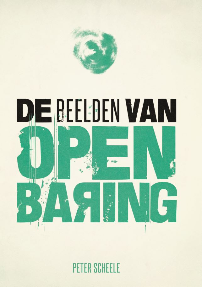 De beelden van Openbaring (Peter Scheele) – Evenaar